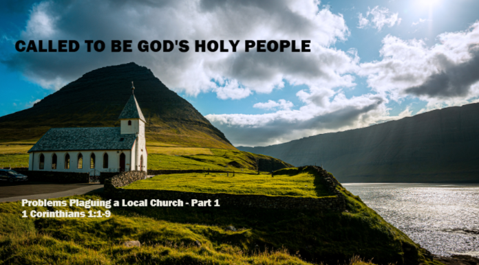 CALLED TO BE GOD'S HOLY PEOPLE - Springhill Bible Fellowship Church
